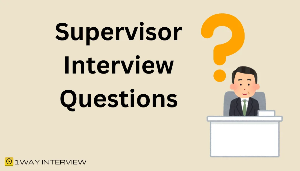 Preguntas de Entrevista para Supervisor - 1Way Interview